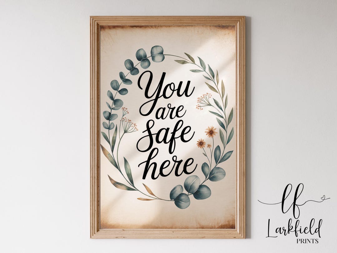 You Are Safe Here Wall Art Printable | Therapy Office Decor | Mental ...