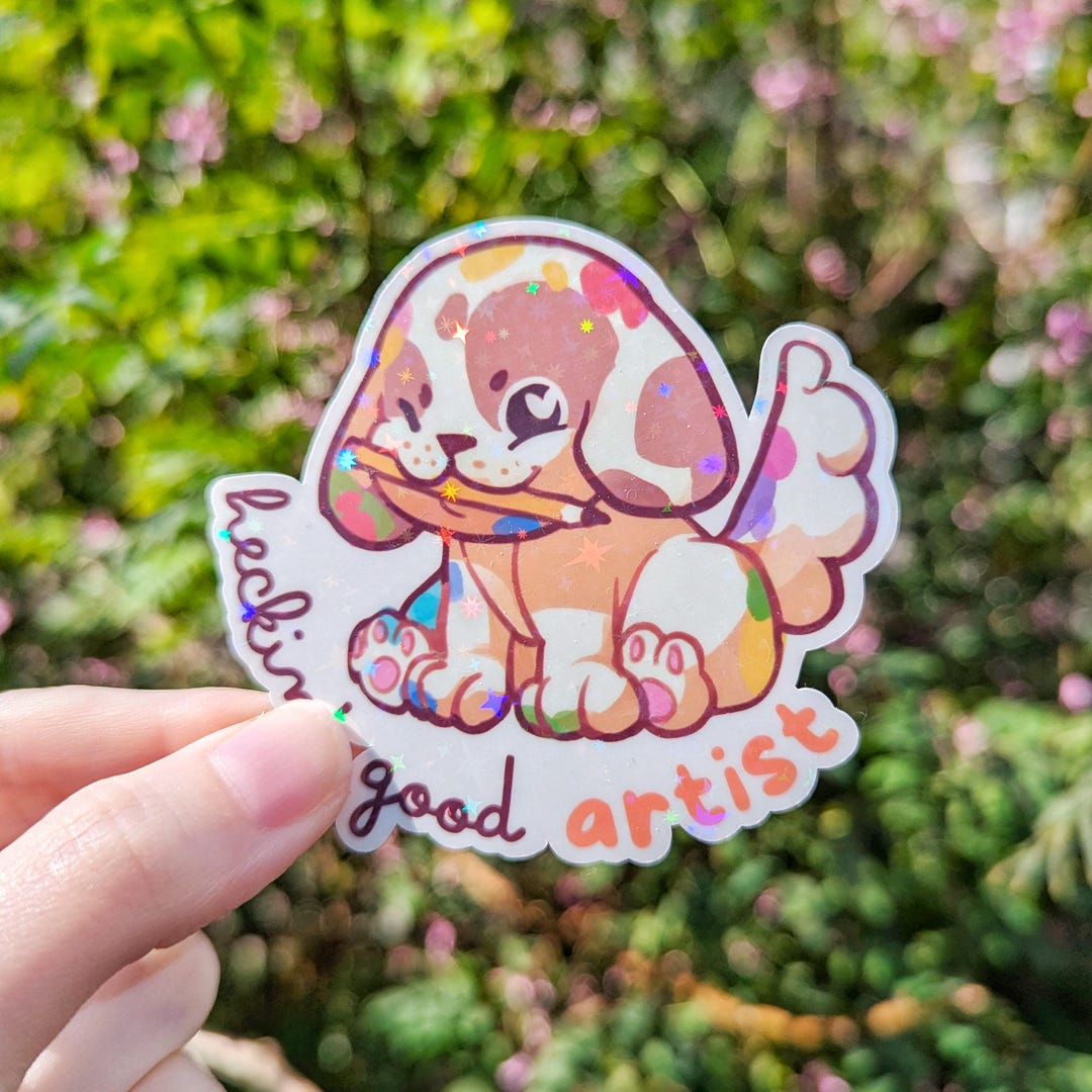 HOLOGRAPHIC Dog Sticker, Heckin' Good Artist, Funny Cute Doggo Animal ...