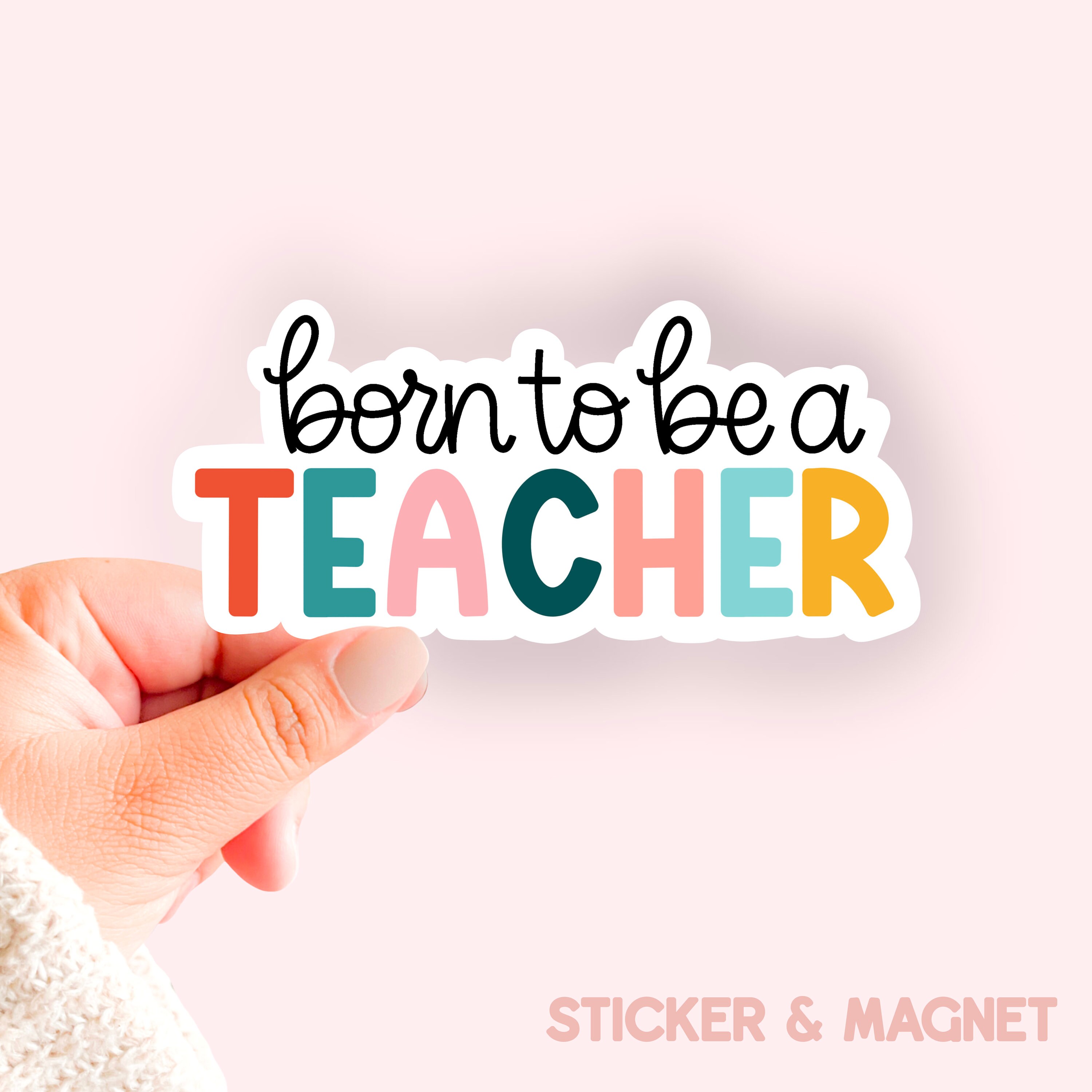 Born to be a Teacher Sticker & Magnet | Etsy