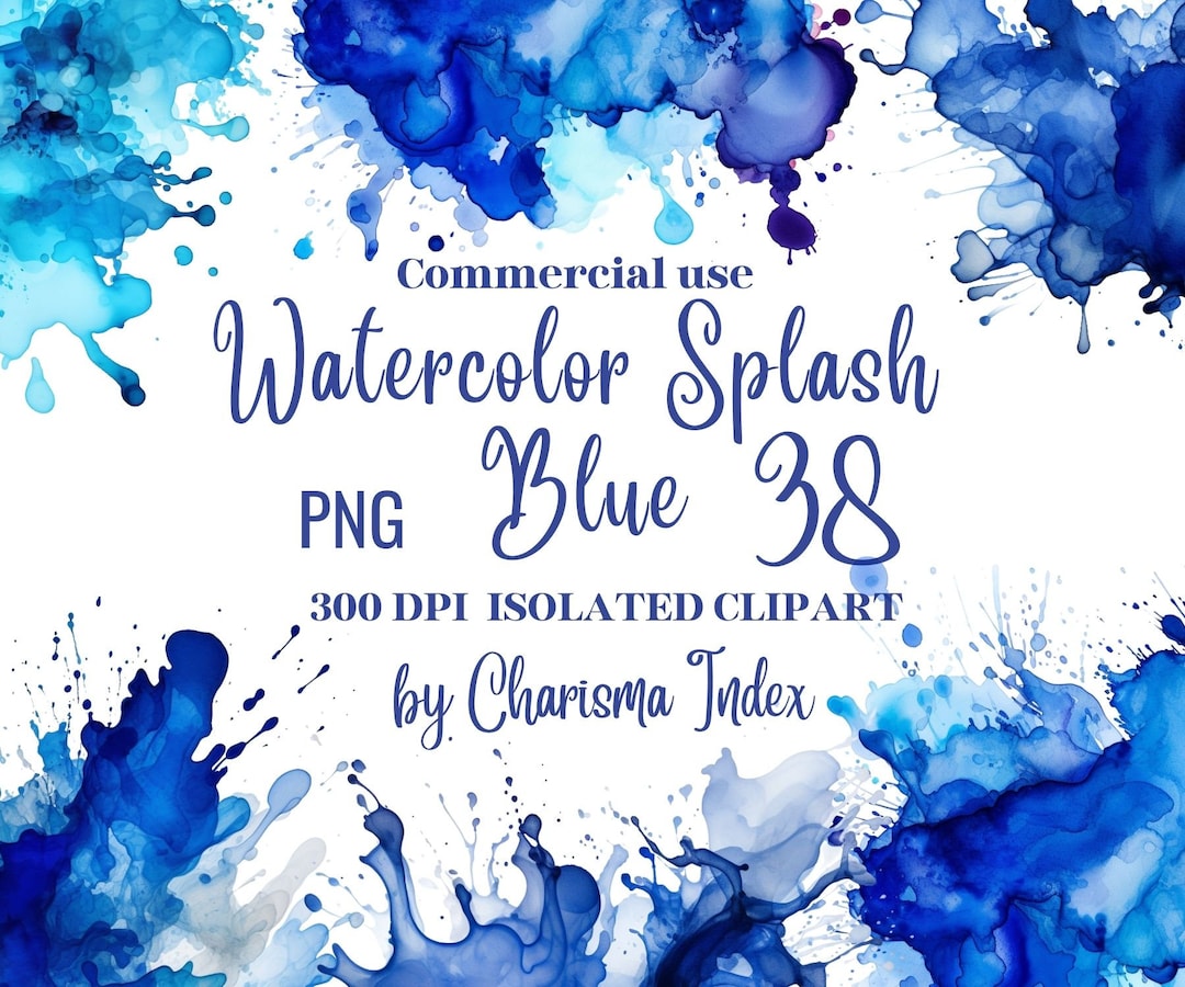 Blue Watercolor Splashes Pngs - 38 Alcohol Ink Blue Splatter Cliparts ...