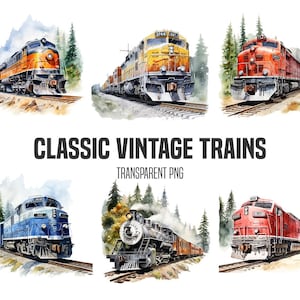 Watercolor Classic Trains 50 PNG, Vintage Train Clipart Bundle, Steam ...