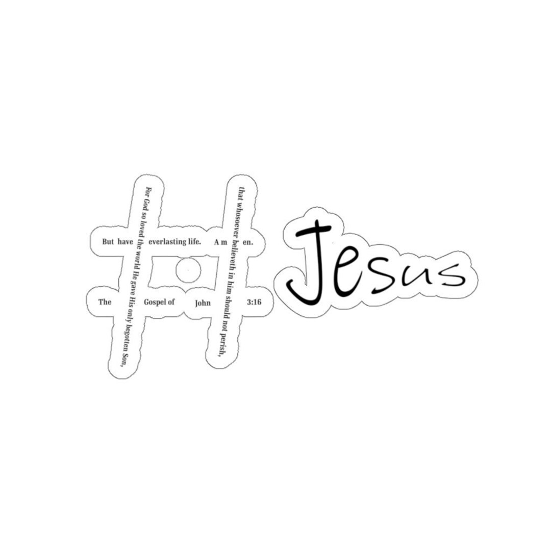 Buy Kiss-cut Stickers "hashtag Jesus" in 4 Sizes Free Shipping Online ...