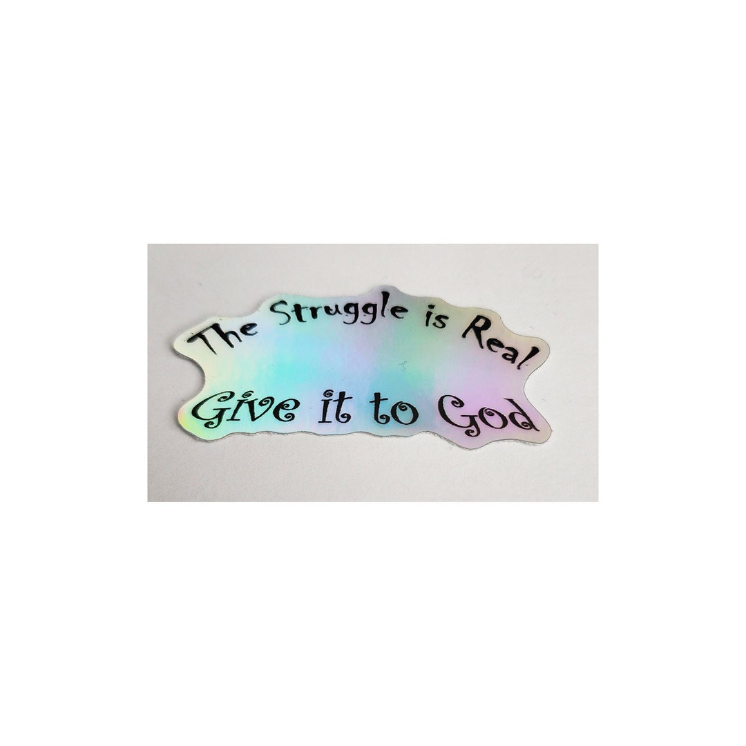 Holographic Die-cut Stickers "the Struggle is Real" 2 - Etsy
