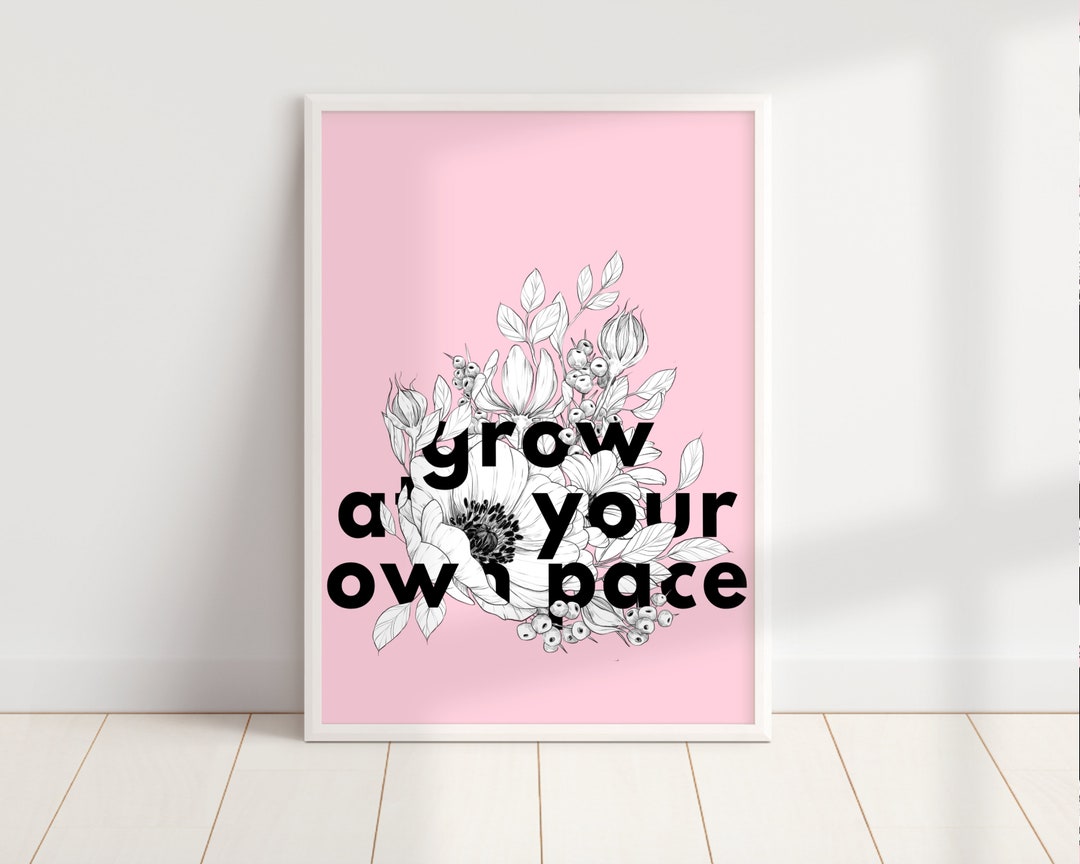 Fineart Art Print Poster grow at Your Own Pace A3 297 X 420 Mm Pink ...