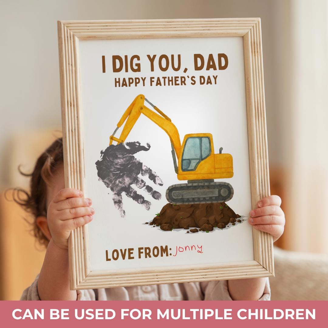 Construction Handprint Craft for Dad Gift | I Dig You Dad Printable ...