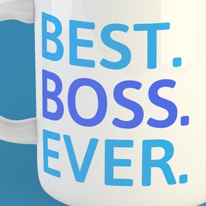 Best. Boss. Ever - Office Humour - New Job Gift - Work Place Present ...
