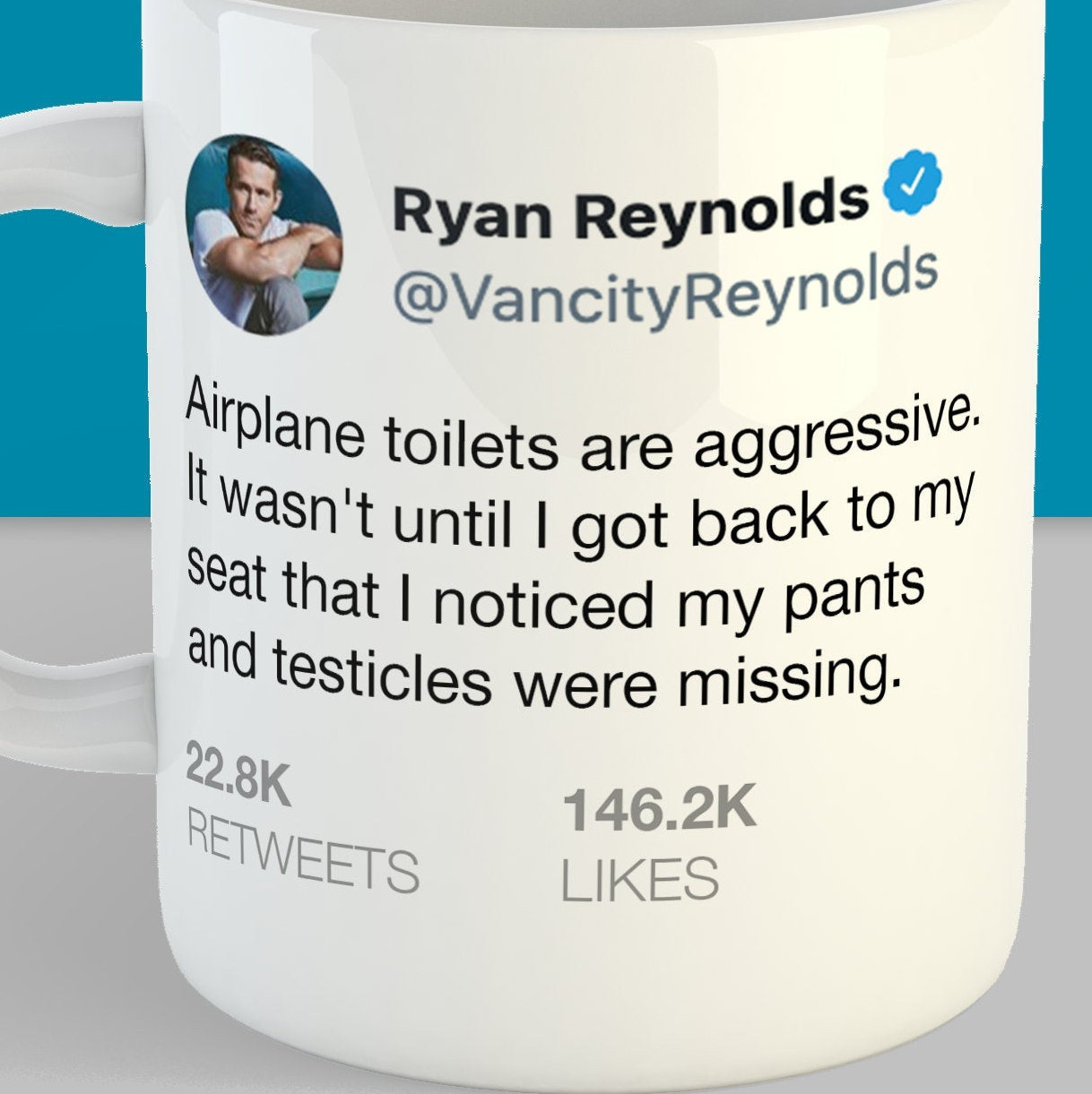 Ryan Reynolds Tweet Funny Mug - Funny Celebrity Quote - Funny Ryan ...