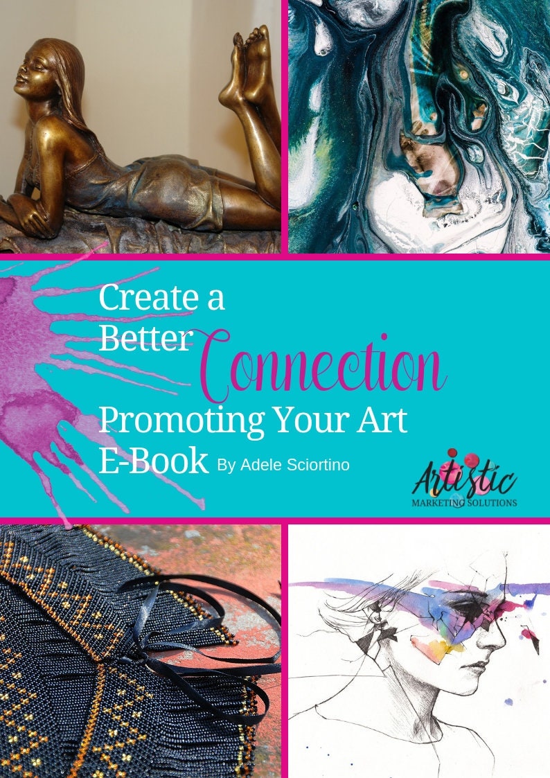 Create A Better Connection Promoting Your Art E-book instant DOWNLOAD ...