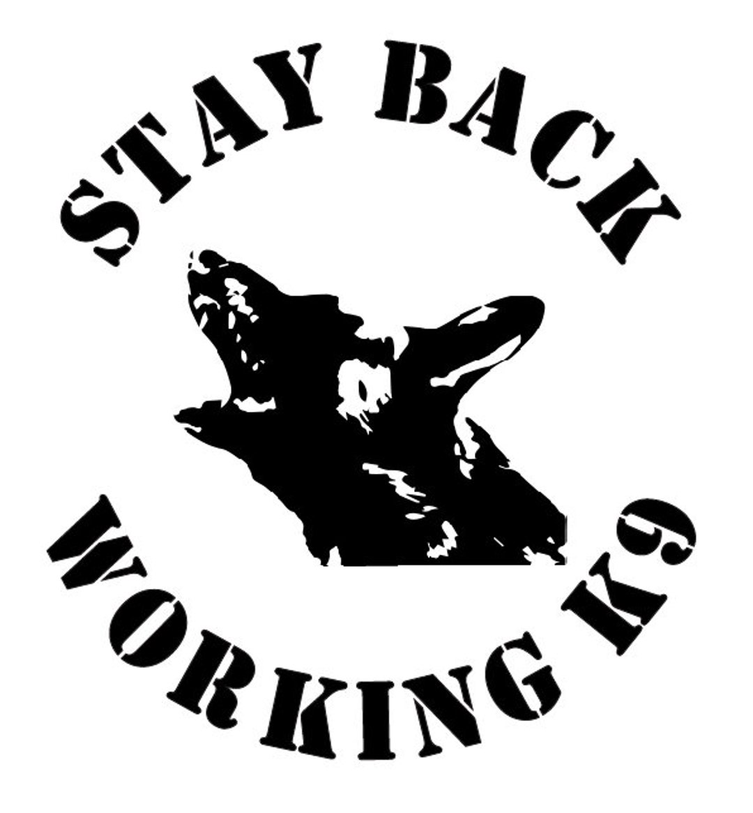 Car Decal "stay Back Working K9" Sticker K9 Handler, Service Dog ...
