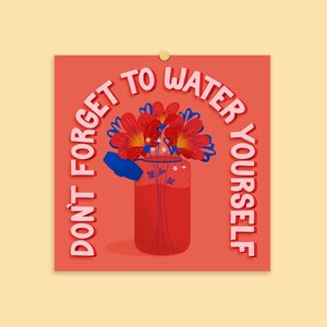 Dont Forget to Water Yourself Print Wall Art - Etsy