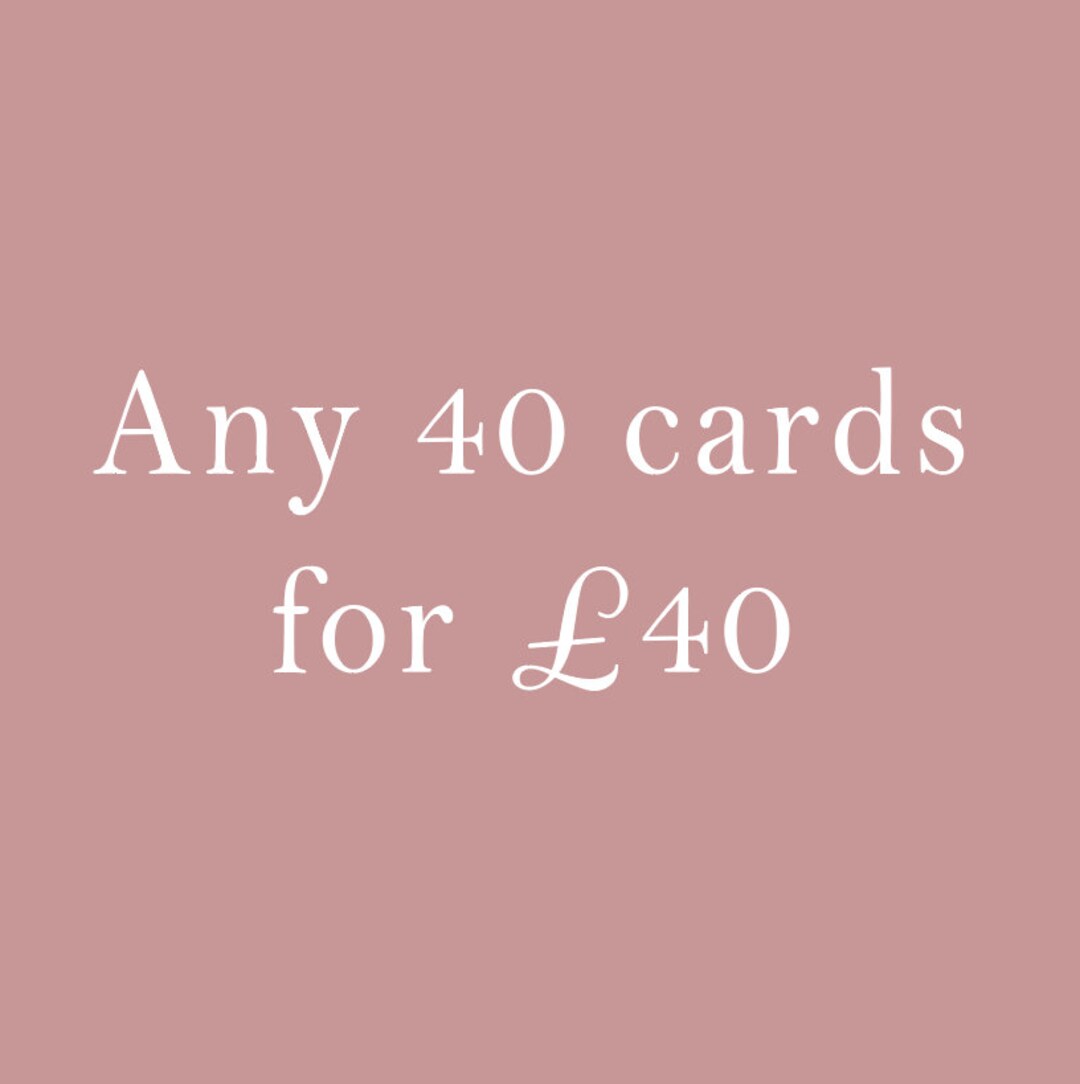 Any 40 Cards, 40 for 40, Birthday Cards, Wedding Cards, Anniversary ...