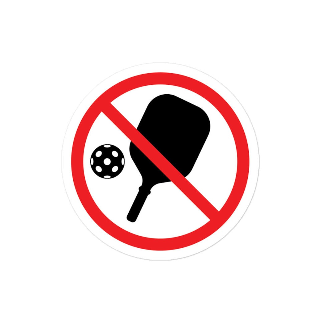 No Pickleball Allowed | Stickers - Etsy