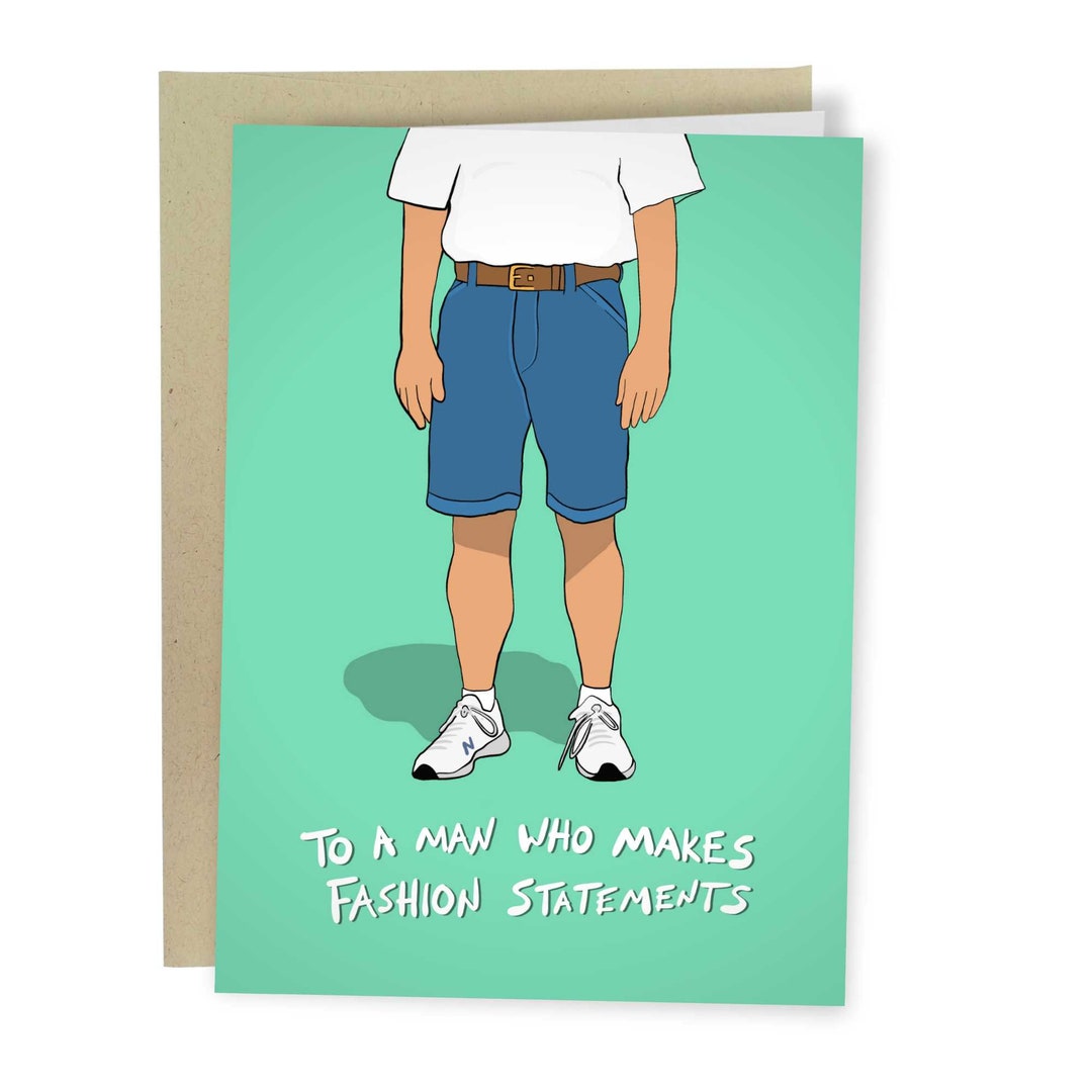 To A Man Who Makes Fashion Statements, Funny Father's Day Card, Rude ...