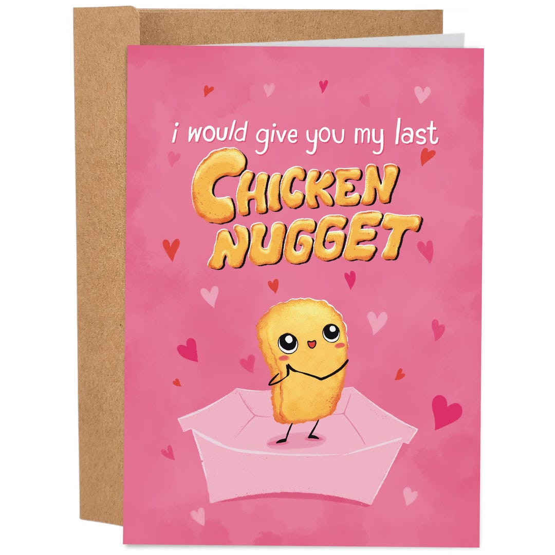My Last Chicken Nugget Funny Valentine's Day Card, Sweet Greeting Card ...