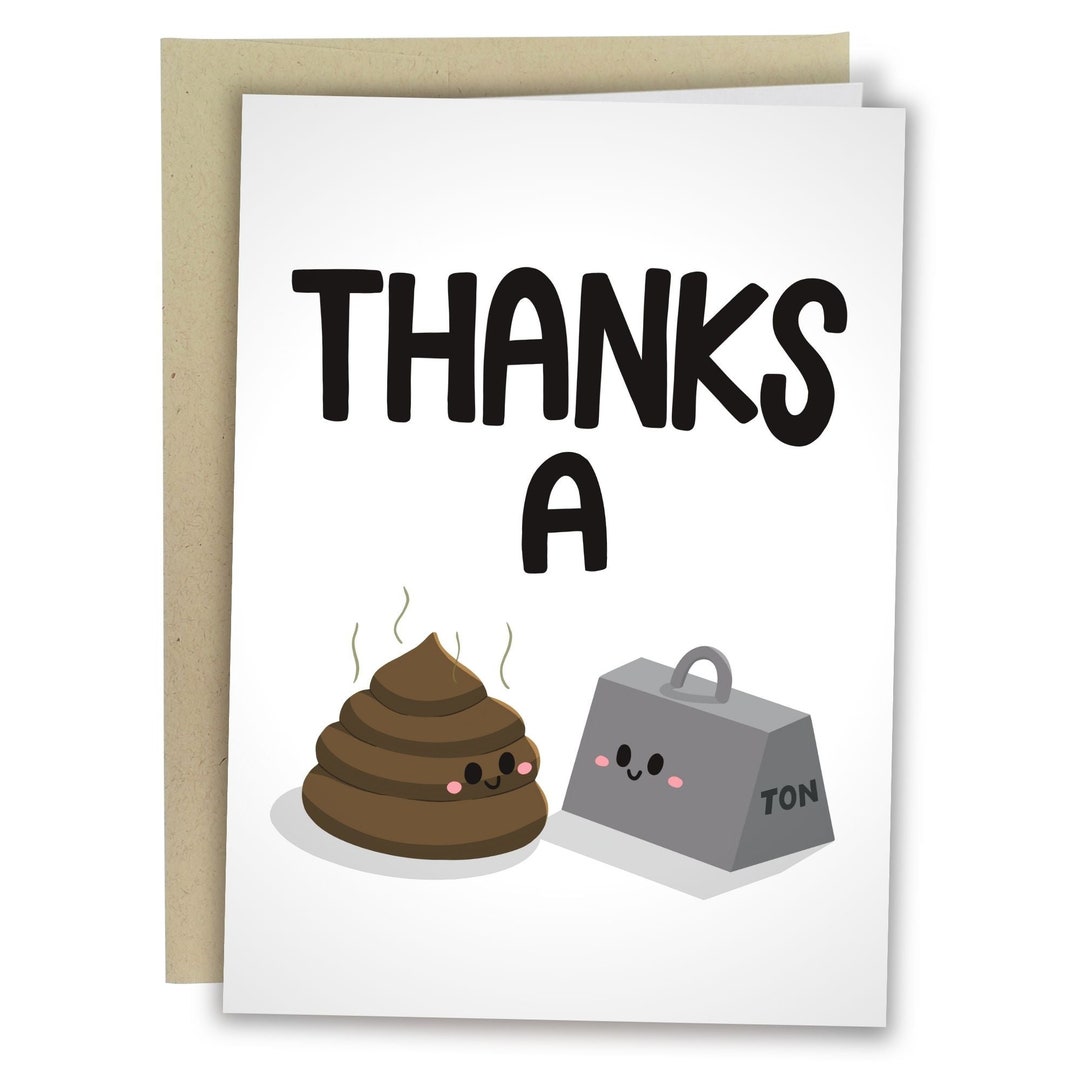 Thanks A Shit Ton, Funny Thank You Card, Rude Greeting Card for Him ...