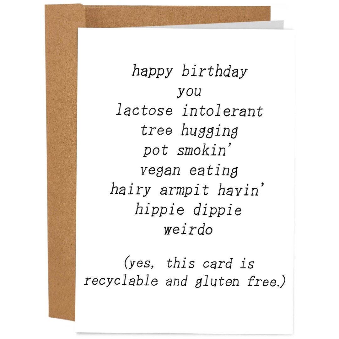 Happy Birthday to You Lactose Intolerant Tree Hugging, Funny Birthday ...
