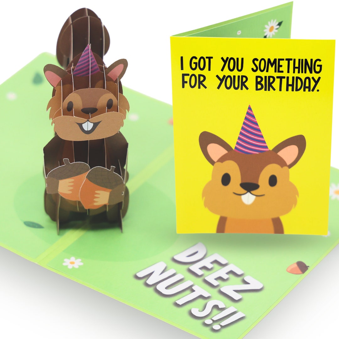 Deez Nuts Squirrel Birthday Card - Funny Birthday Pop up Greeting Card ...