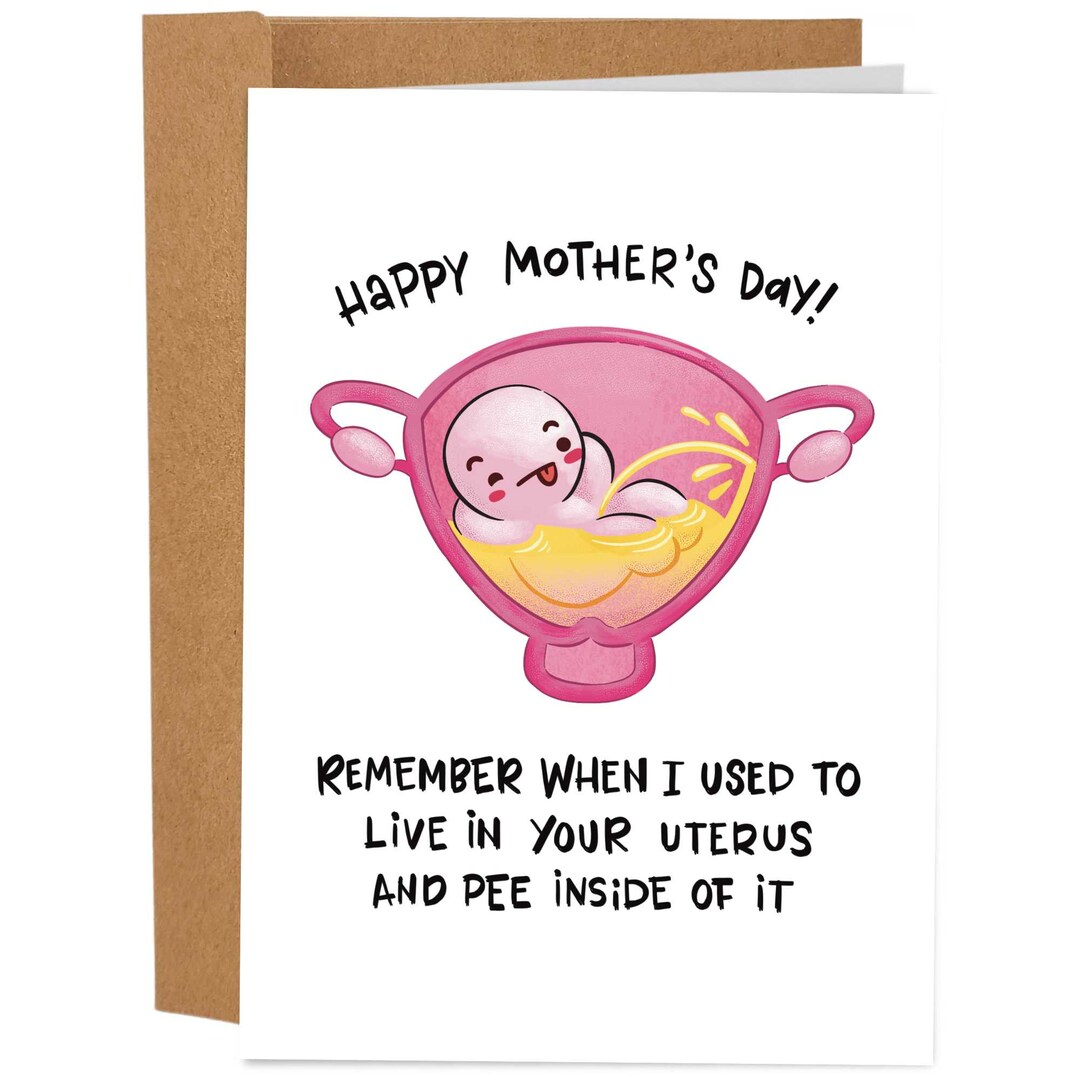 Live in Your Uterus Funny Mother's Day Card, Rude Greeting Card for ...