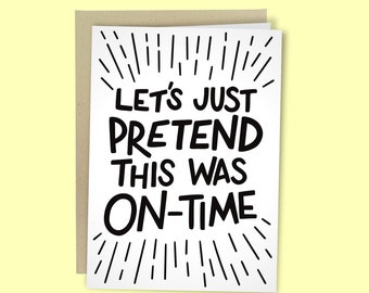 Better Late Than Never Thank You Card - Etsy