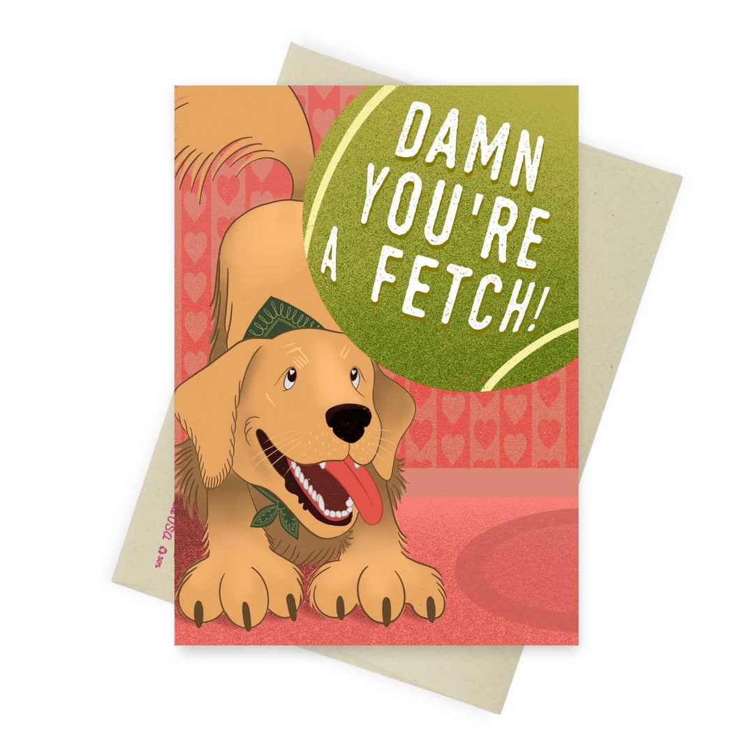 Damn You're A Fetch, Funny Anniversary Card, Naughty Valentine's ...