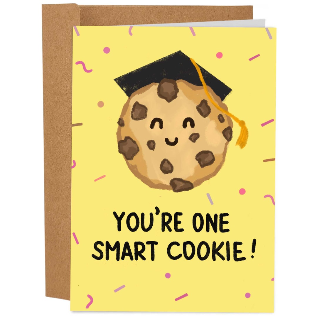 You're One Smart Cookie, Funny Graduation Card, Cute Congratulations ...