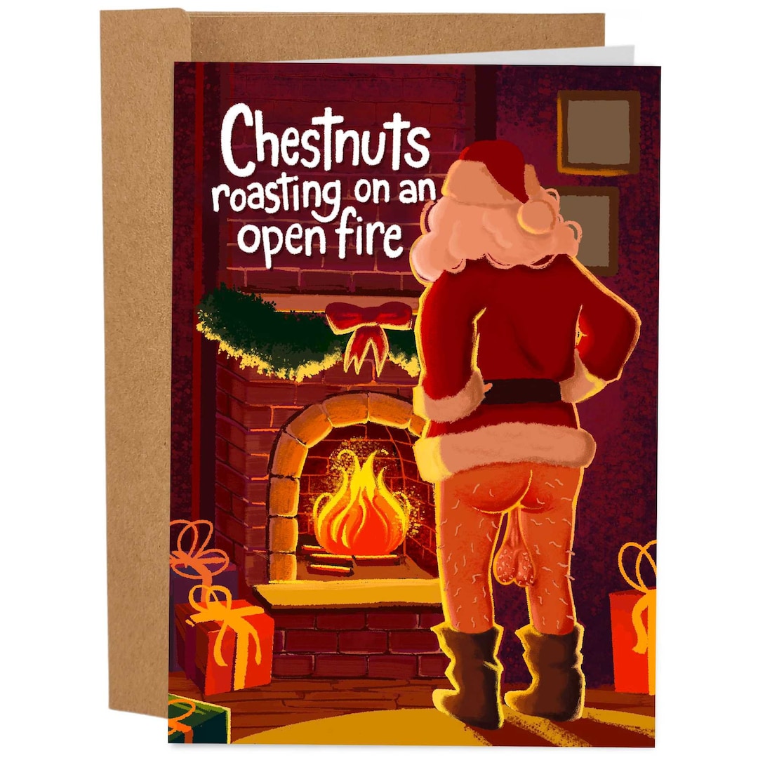 Chestnuts Roasting on Open Fire Funny Christmas Card, Rude Greeting Card, Offensive Holiday Card ...