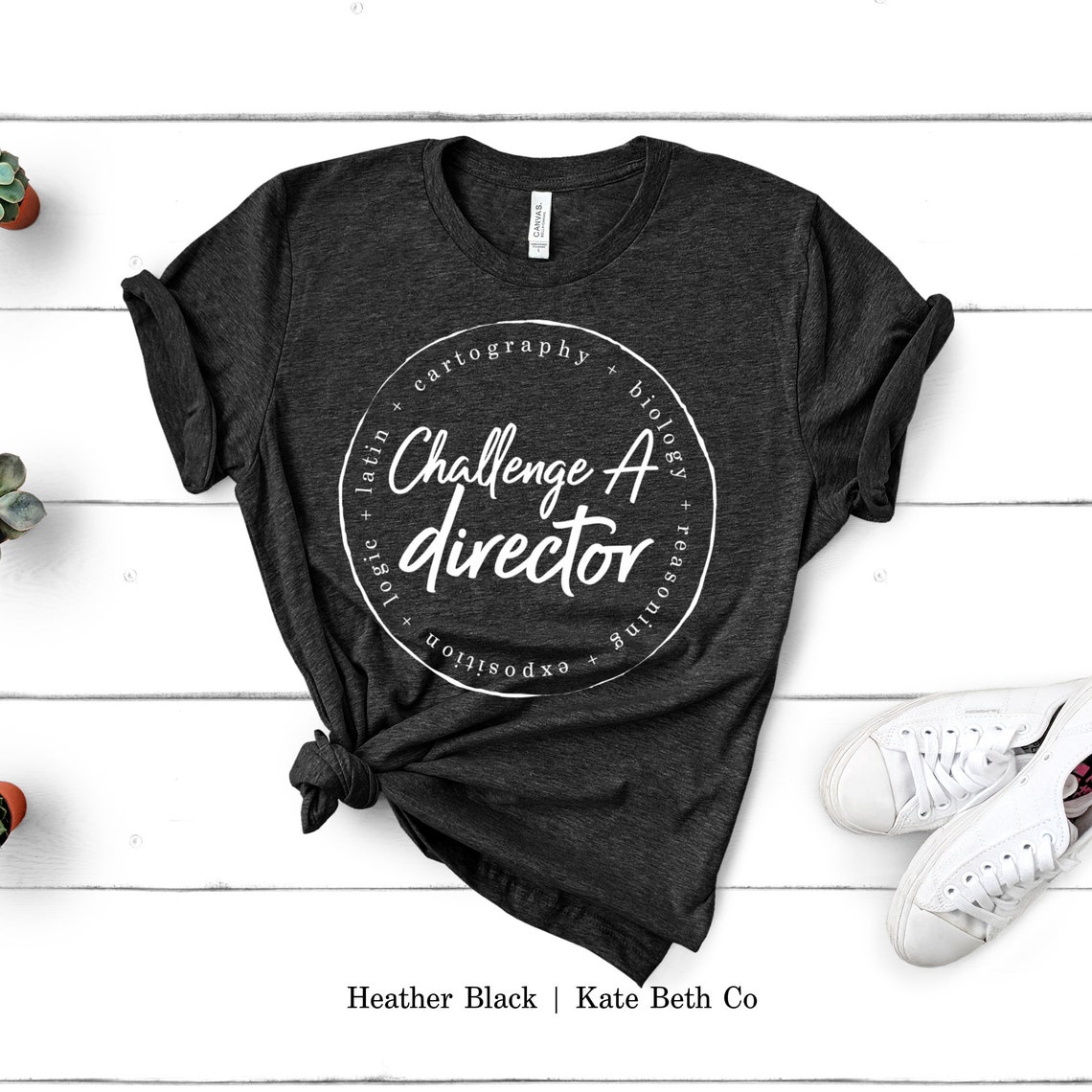 Homeschool Shirt for Challenge A Classical Conversations Director Gift ...