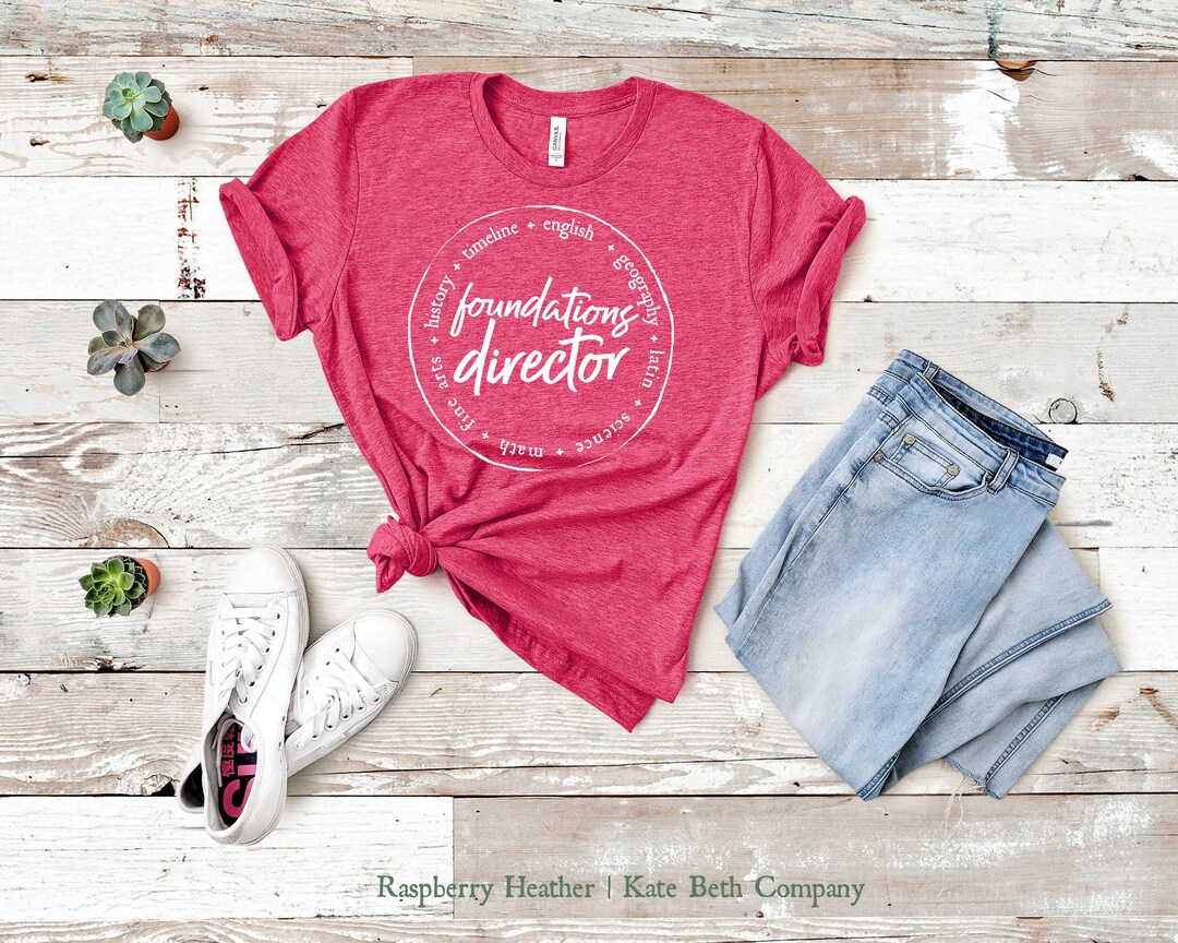 Classical Conversations Foundations Shirt | Homeschool Director & Tutor ...