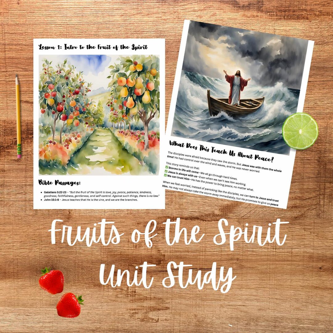 Fruit of the Spirit Unit Study for Kids | Bible-based Christian ...