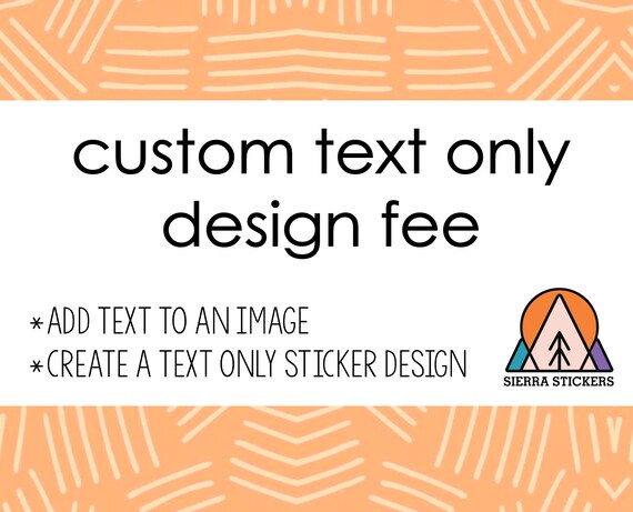 Custom Text Design Fee Add Text to Your Image Create a | Etsy