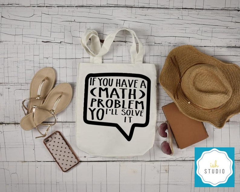 Math Problem, You Got a Problem Yo I'll Solve It SVG, Vector Art ...