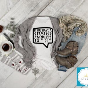 Math Problem, You Got a Problem Yo I'll Solve It SVG, Vector Art ...