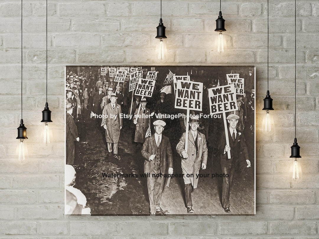 Old Vintage Antique 1932 Prohibition Era We Want Beer Protest Sign Bar ...