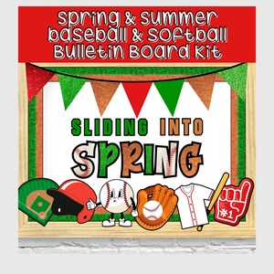 Baseball Softball Bulletin Boards, Slide Into Spring & Summer Classroom ...