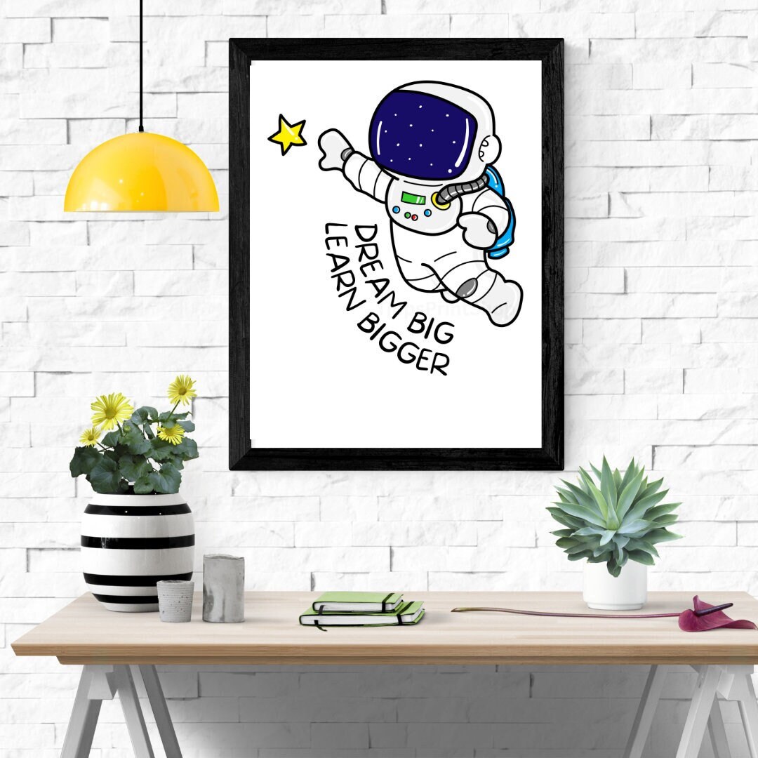 Inspirational Classroom Art, Digital Download, "dream Big. Learn Bigger ...