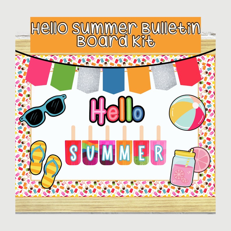 Hello Summer Popsicle Theme Bulletin Board Kit, Digital Download ...