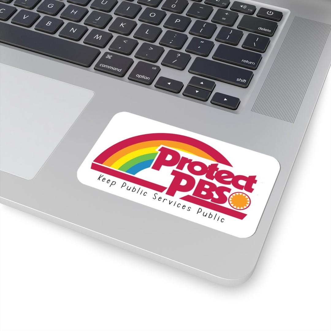 Protect PBS Sticker, Save Public Broadcasting Stickers for Advocacy ...