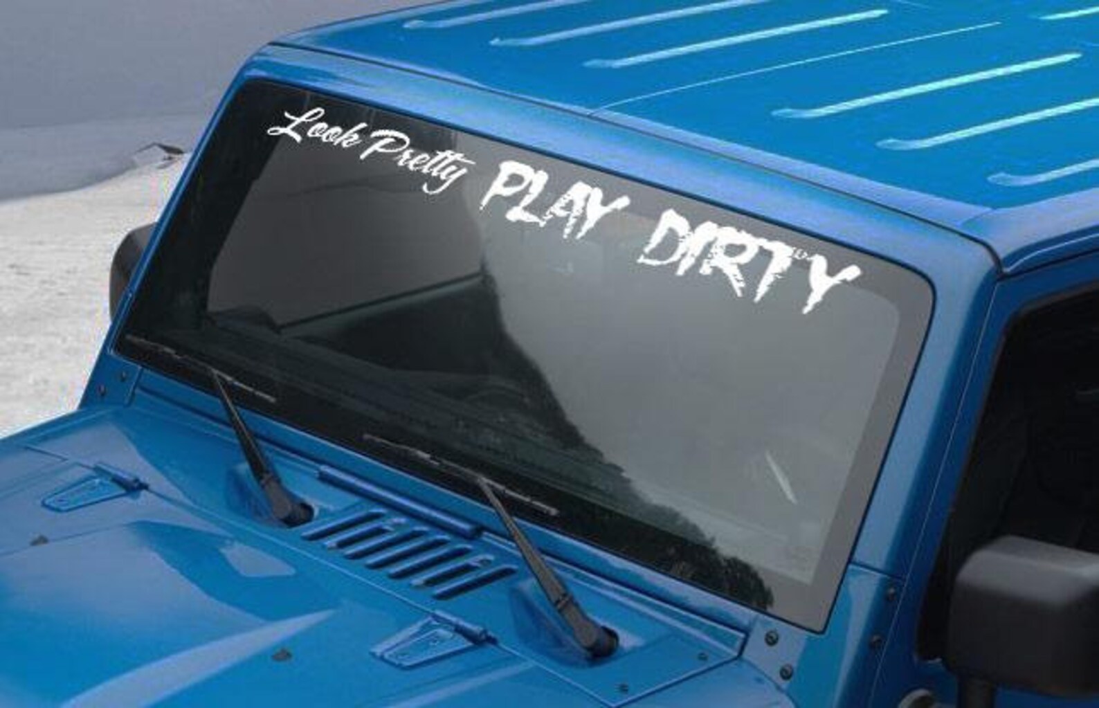 Look Pretty Play Dirty Windshield Banner Vinyl Decal Sticker for ...