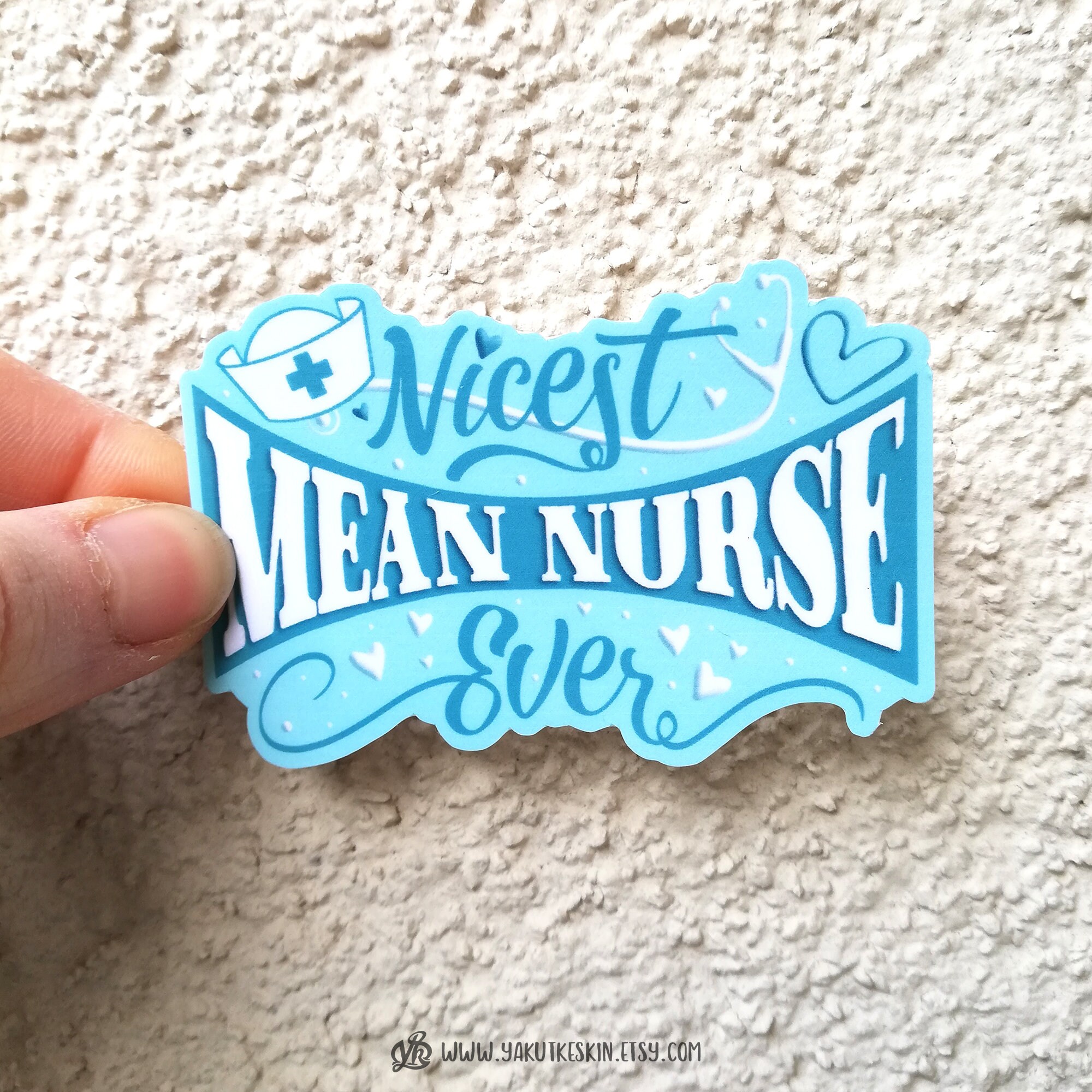Nicest mean nurse ever sticker funny waterproof vinyl | Etsy