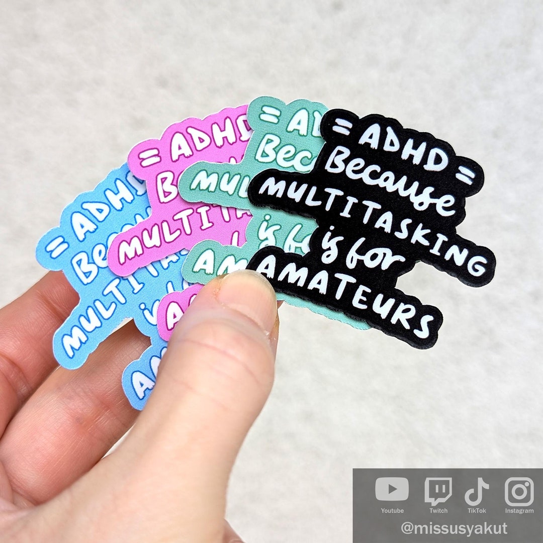 ADHD and Multitasking Waterproof Sticker, Neurodiversity Focus ...