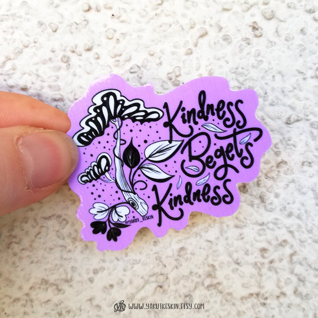 Kindness Begets Kindness Waterproof Vinyl Laptop Sticker Flower Decal ...