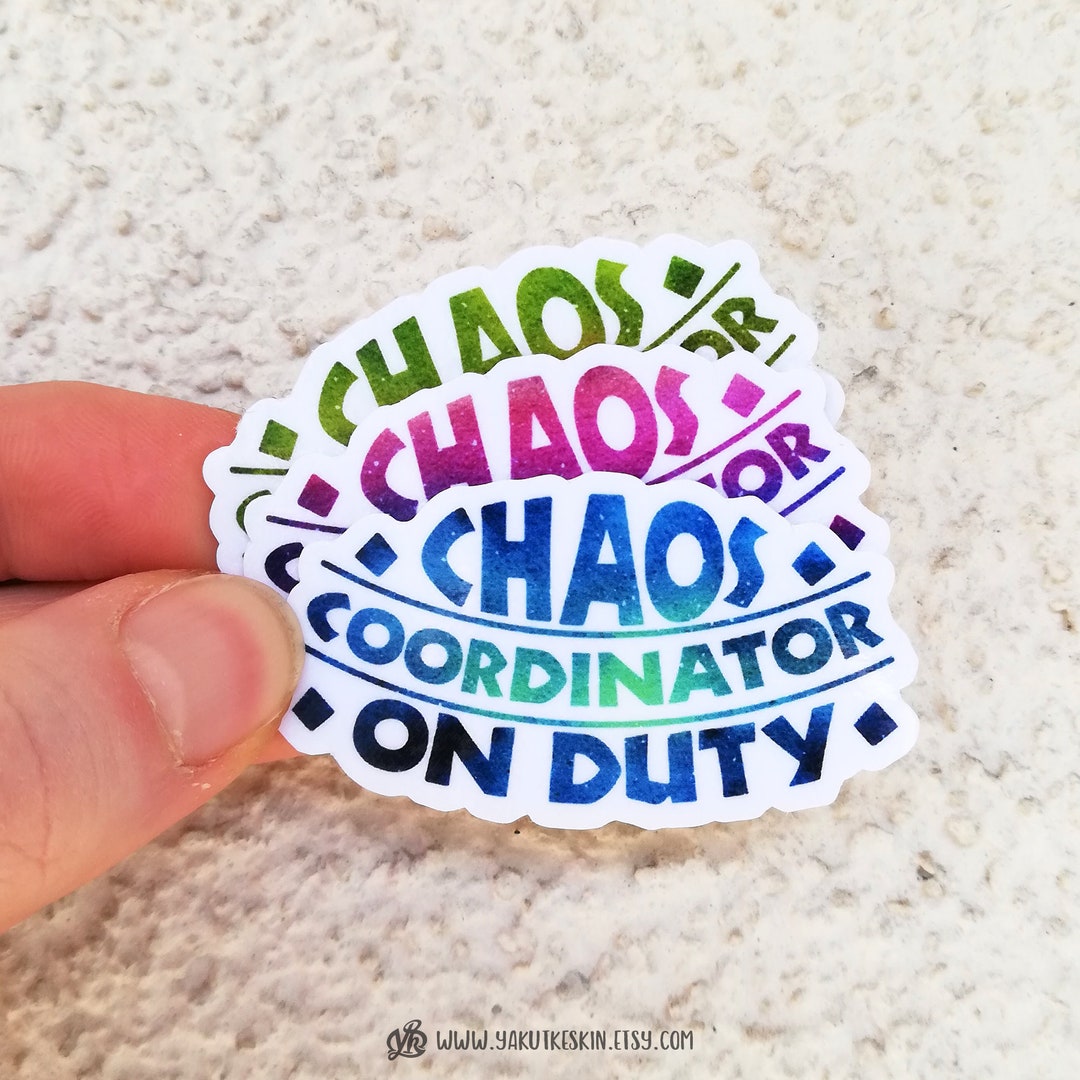 Chaos Coordinator Waterproof Vinyl Laptop Sticker Water Bottle Stickers ...