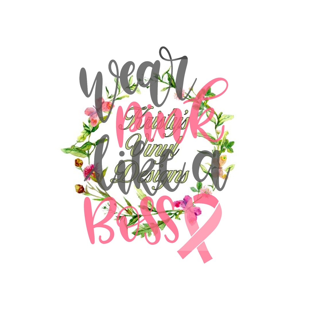 Wear Pink Like A Boss Svg PNG File - Etsy