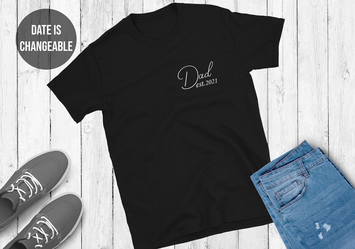Dad Est 2021 Shirt Dad Shirt 2021 Shirt 2021 Dad Shirts Best Etsy