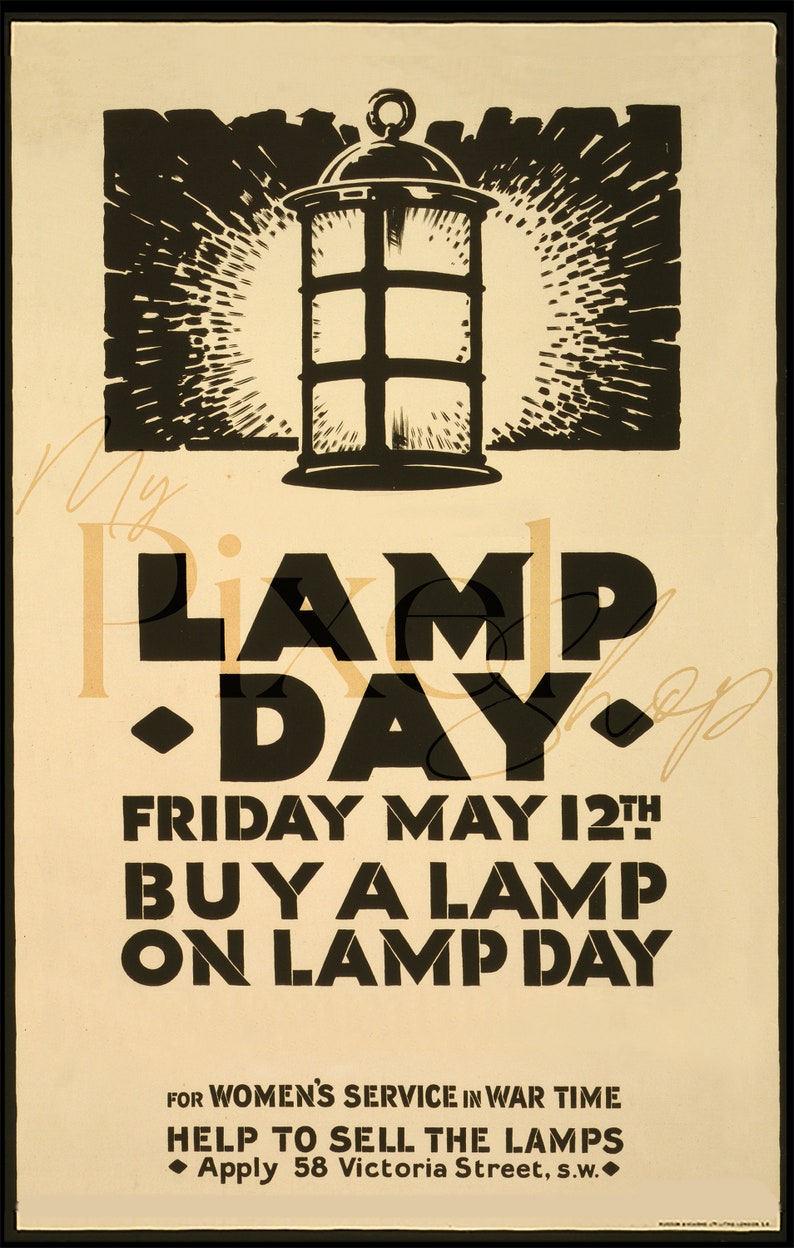 Vintage WWI British Propaganda Poster Women War Bonds, Lamp Day WWI ...