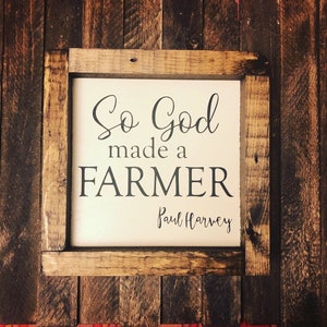 So God Made a Farmer Sign | Paul Harvey | Farmer Sign | Wood Sign ...