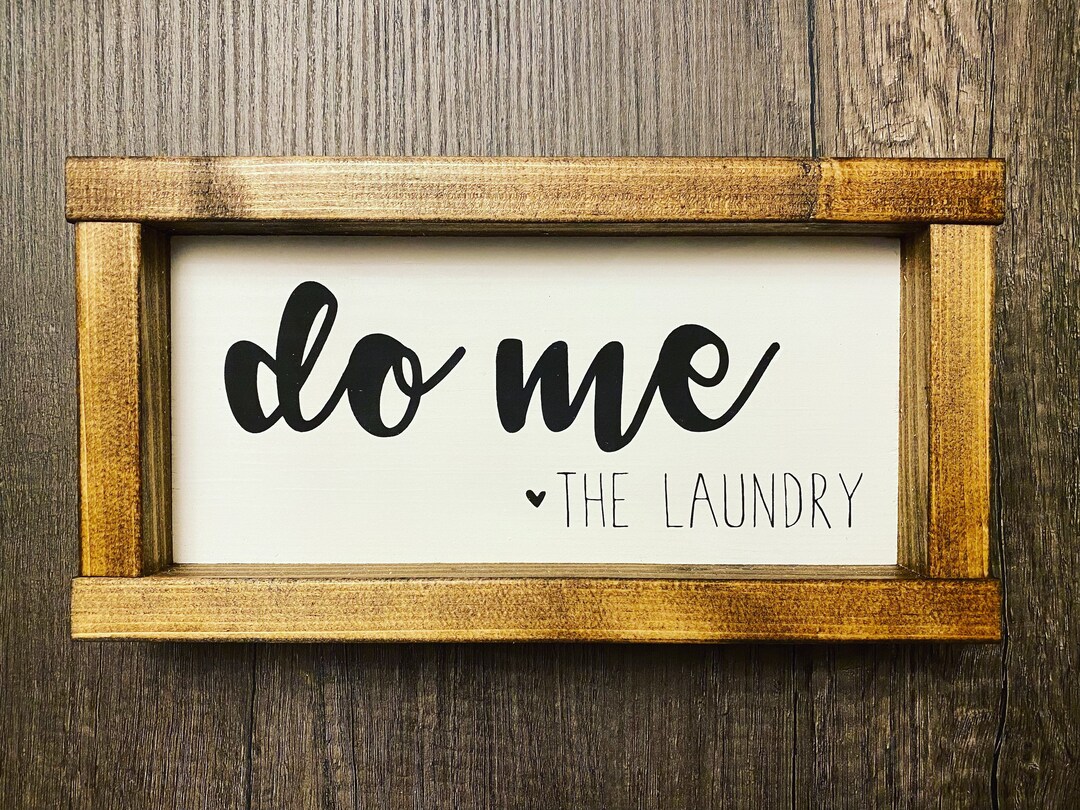 Do Me Laundry Sign | Laundry Room Sign | Snarky Sign | Farmhouse Style ...