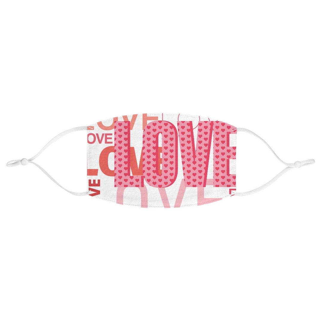 Love Fabric Face Mask, Love Face Mask, Inspirational Face Mask ...
