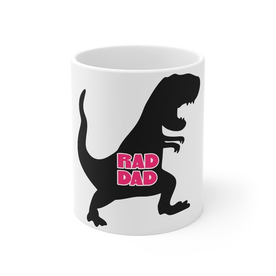 Rad Dad Trex Dad Mug Father Day Mug Dad Gift | Etsy