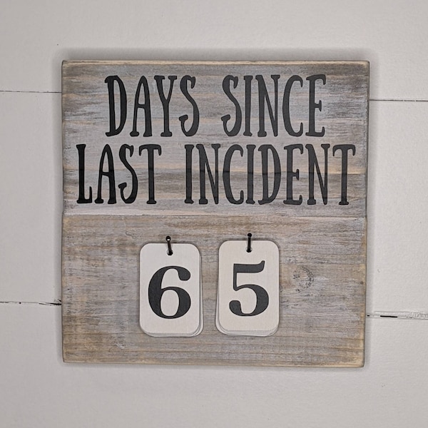 Days Since Last Incident Sign - Etsy Days Since Last Incident Sign - Etsy